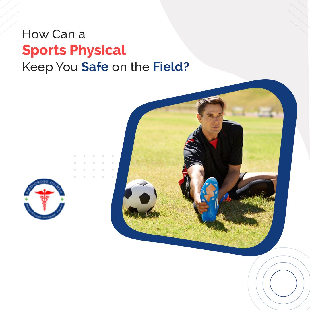 How Can a Sports Physical Keep You Safe on the Field?
